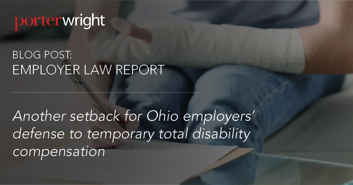 Setback for Ohio employers’ defense to temporary total disability